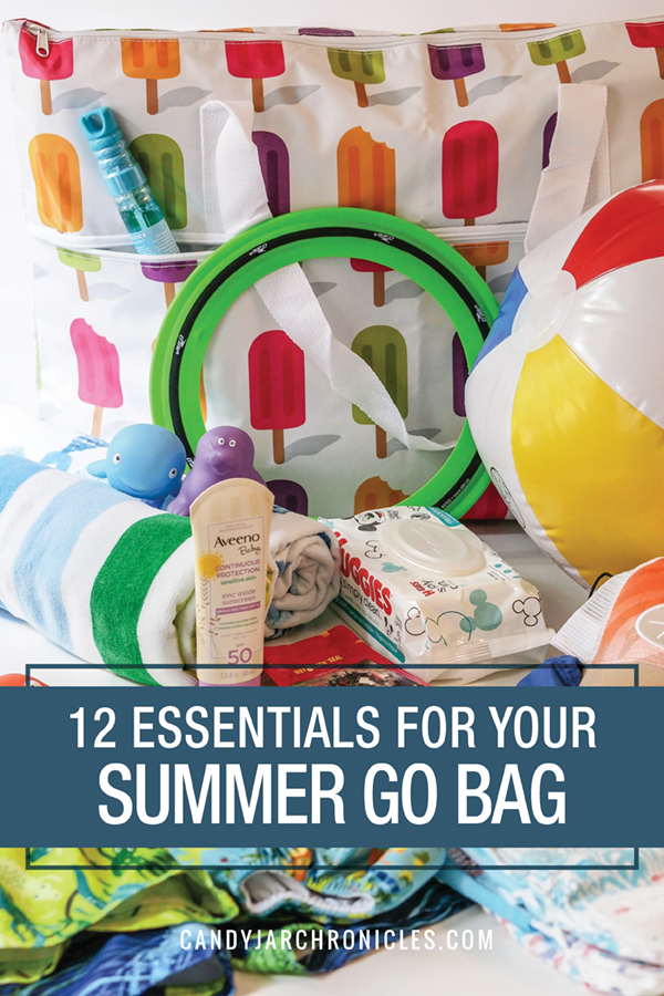 12 Essentials for your Summer Go Bag - Candy Jar Chronicles