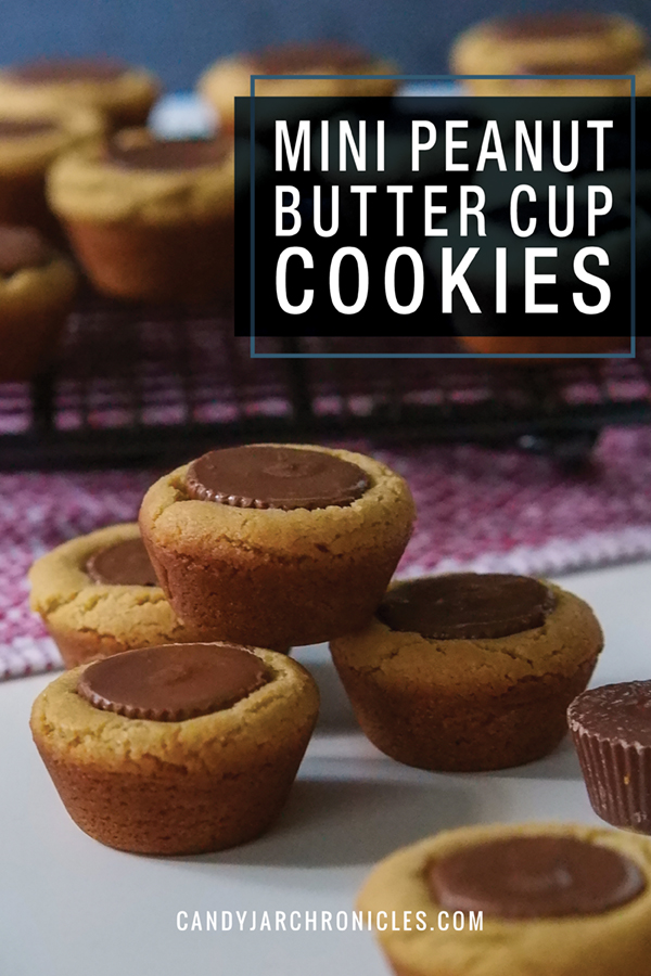 Mini Peanut Butter Cup Cookies - Candy Jar Chronicles